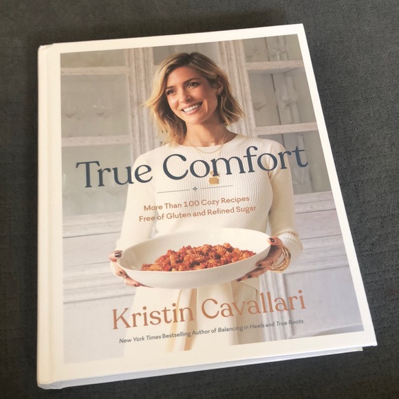 Kristin Cavallari | Kitchen | True Comfort Cookbook | Poshmark